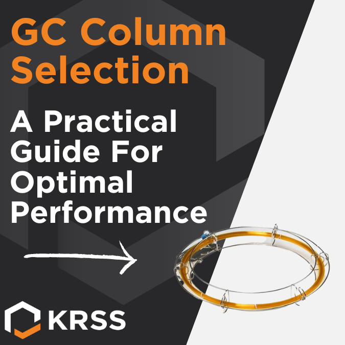 GC Column Selection: A Practical Guide for Optimal Performance